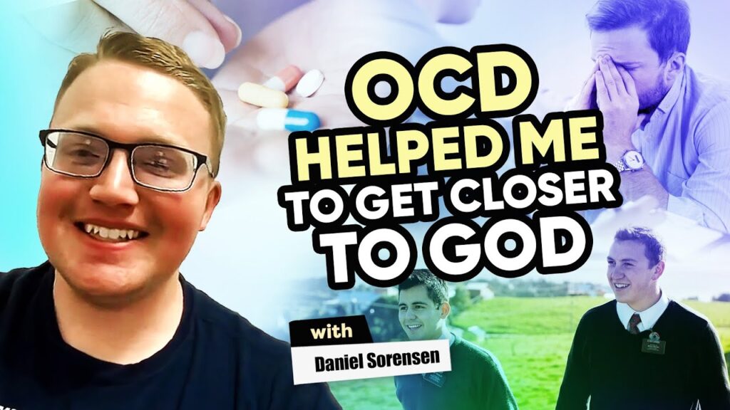 I was diagnosed with OCD on my LDS mission... | with Daniel - Jesus in ...