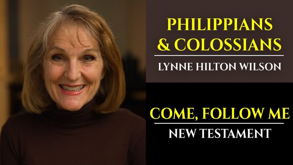 Philippians & Colossians: New Testament with Lynne Wilson (Come, Follow ...