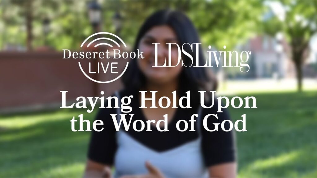 Laying Hold Upon the Word of God - Jesus in Focus