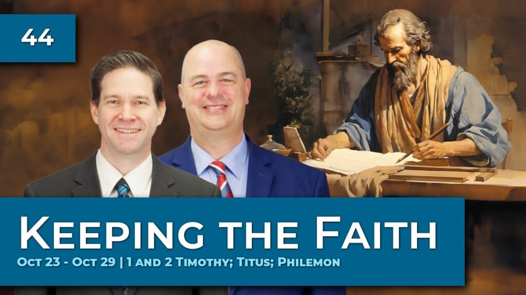 1 and 2 Timothy; Titus; Philemon | Oct 23 - Oct 29 | Come Follow Me ...